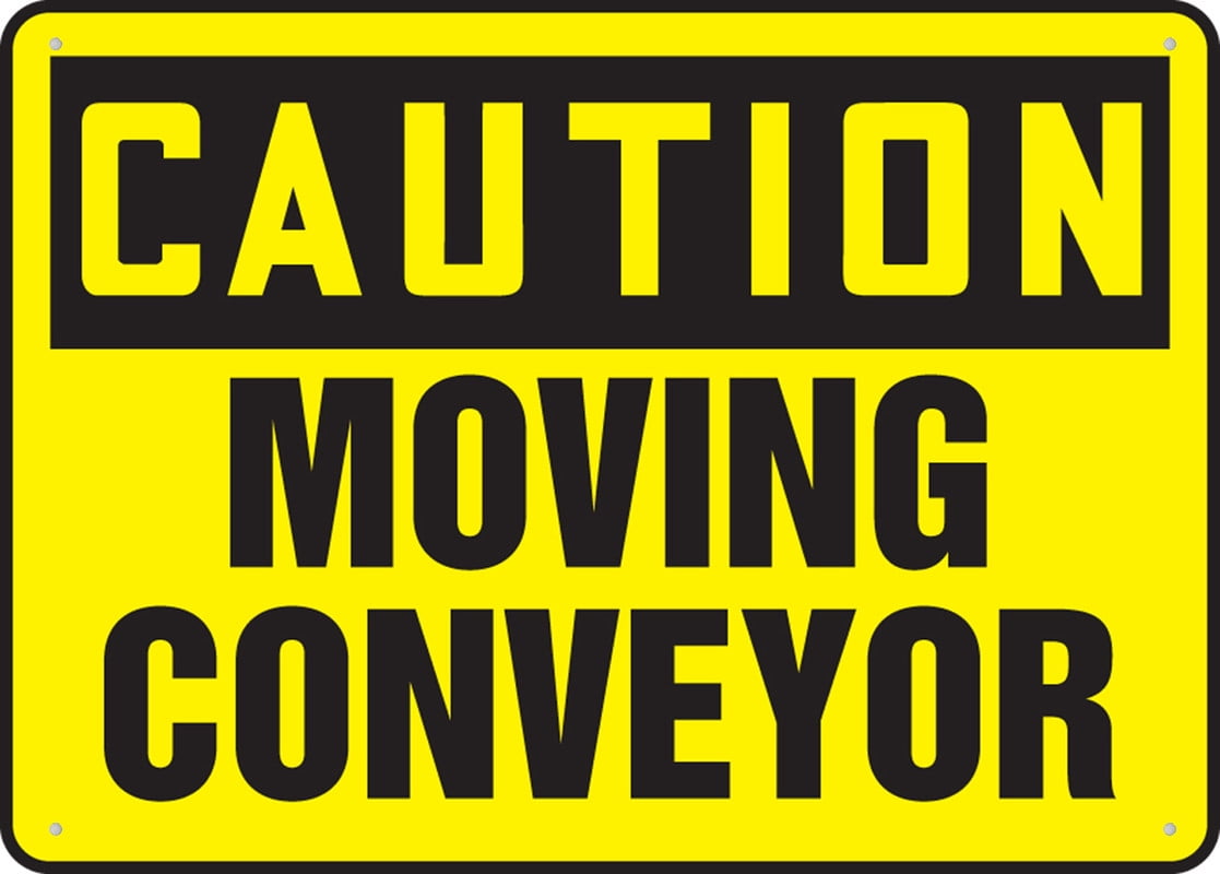 Caution Safety Sign Moving Conveyor 8X12 Inch Rust Free Aluminum,Uv Ink ...
