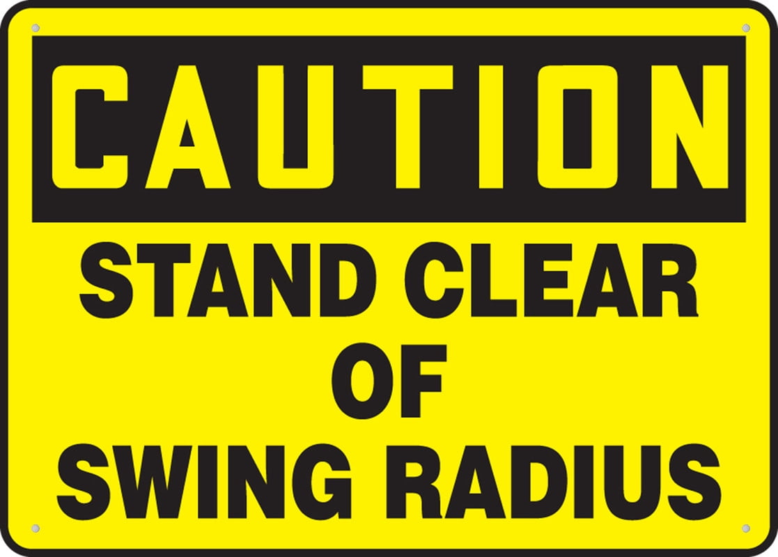 Caution Safety Sign Stand Clear Of Swing Radius 12X8 Inch Tin Sign ...