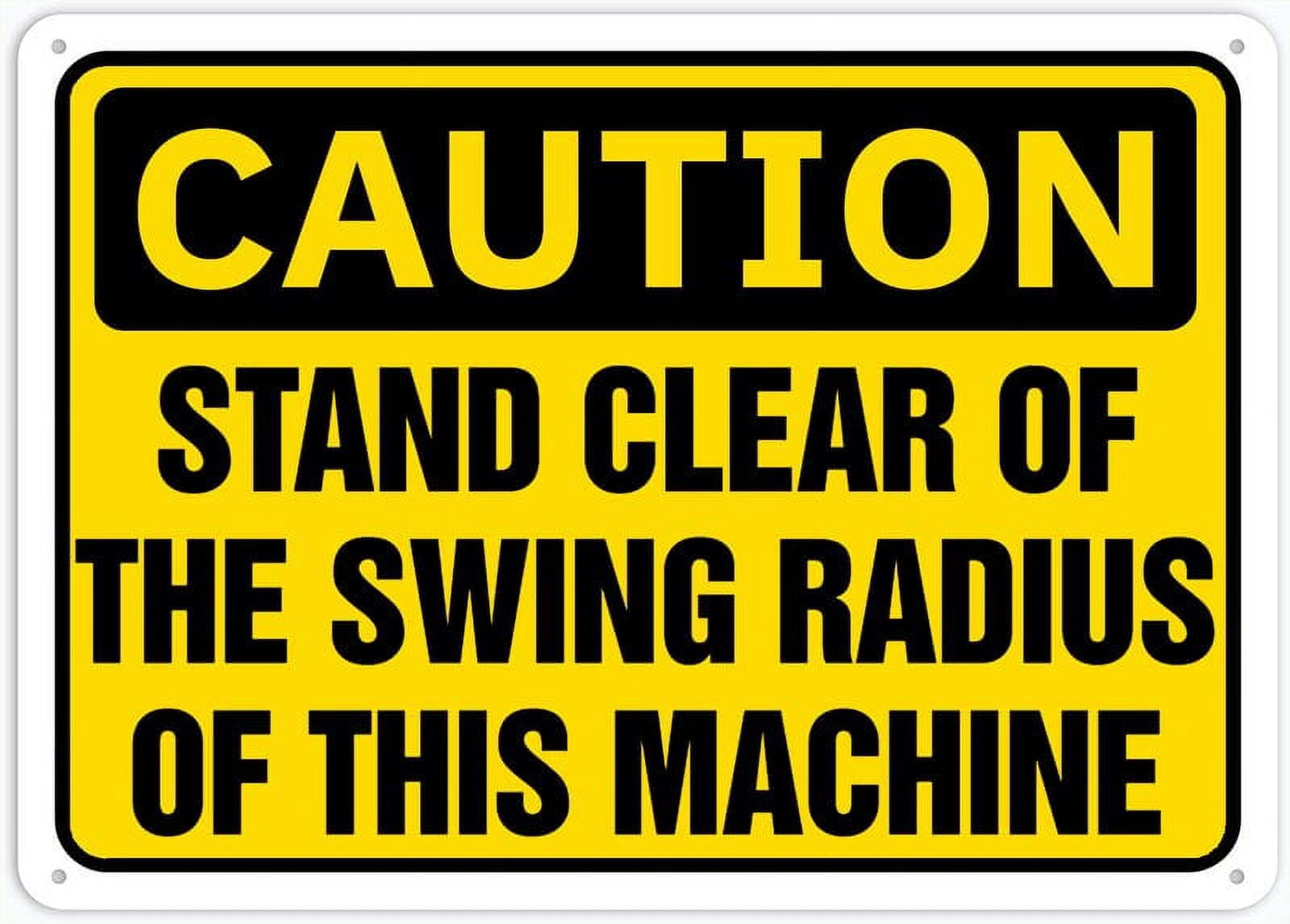 Caution Safety Sign Stand Clear Of The Swing Radius Of This Machine ...