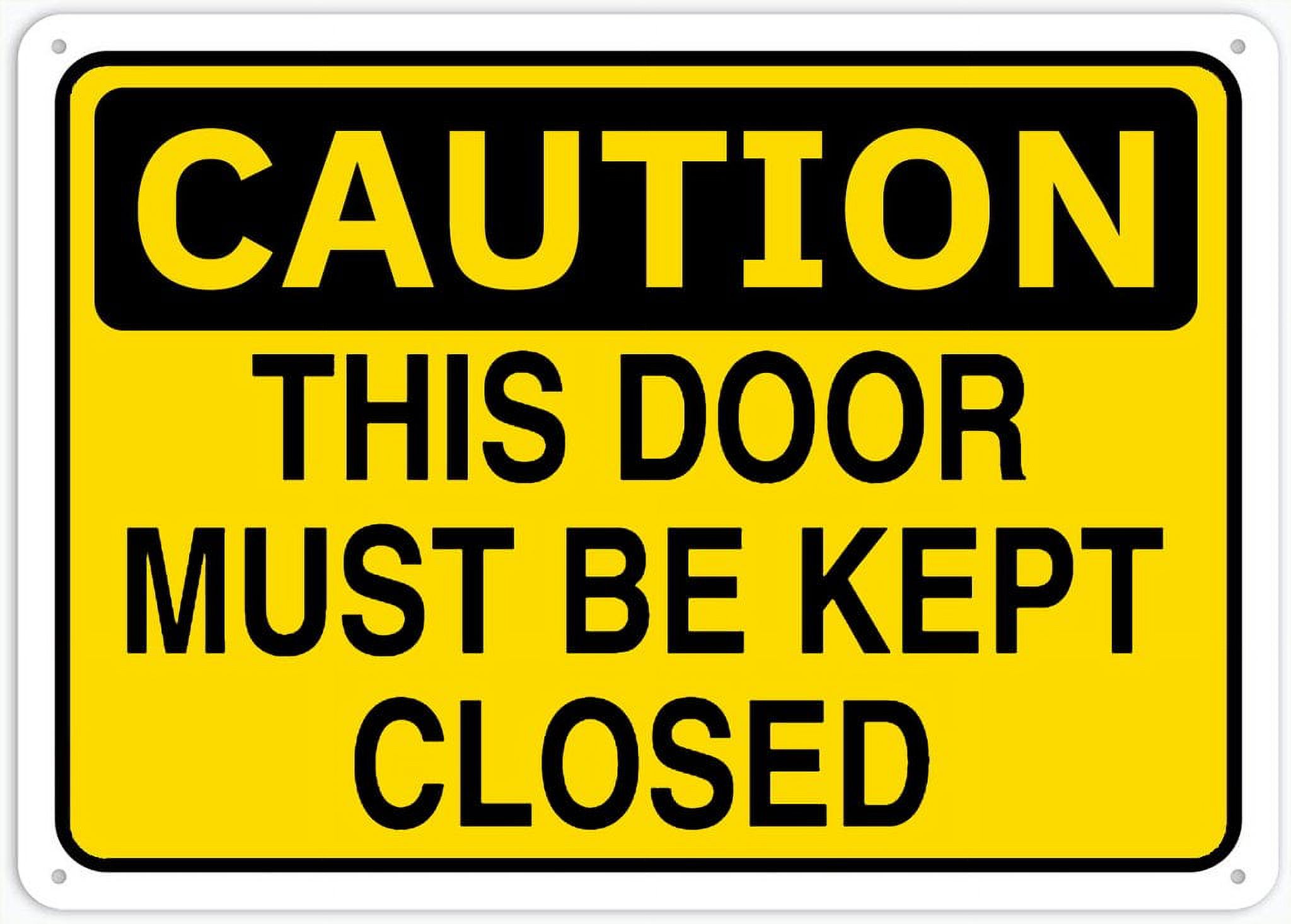 Caution Safety Sign This Door Must Be Kept Closed Caution Safety Signs ...