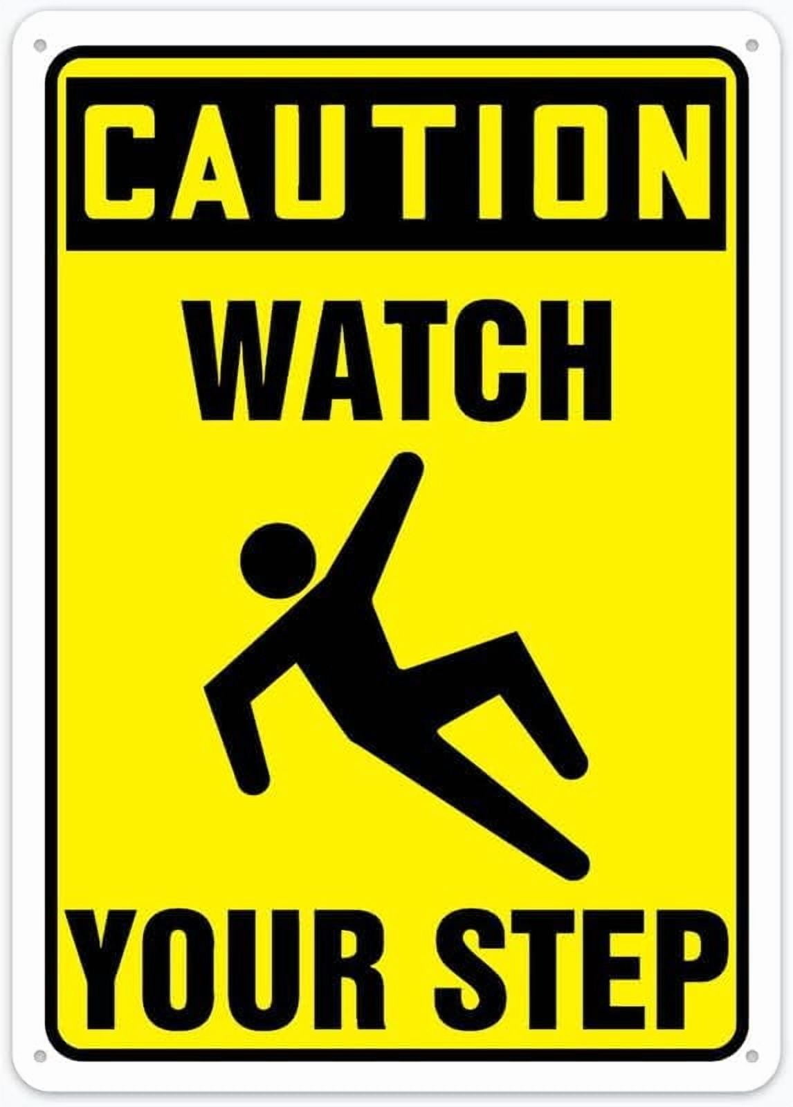 Caution Safety Sign Watch Your Step Outdoor Street & Home Bar Club ...