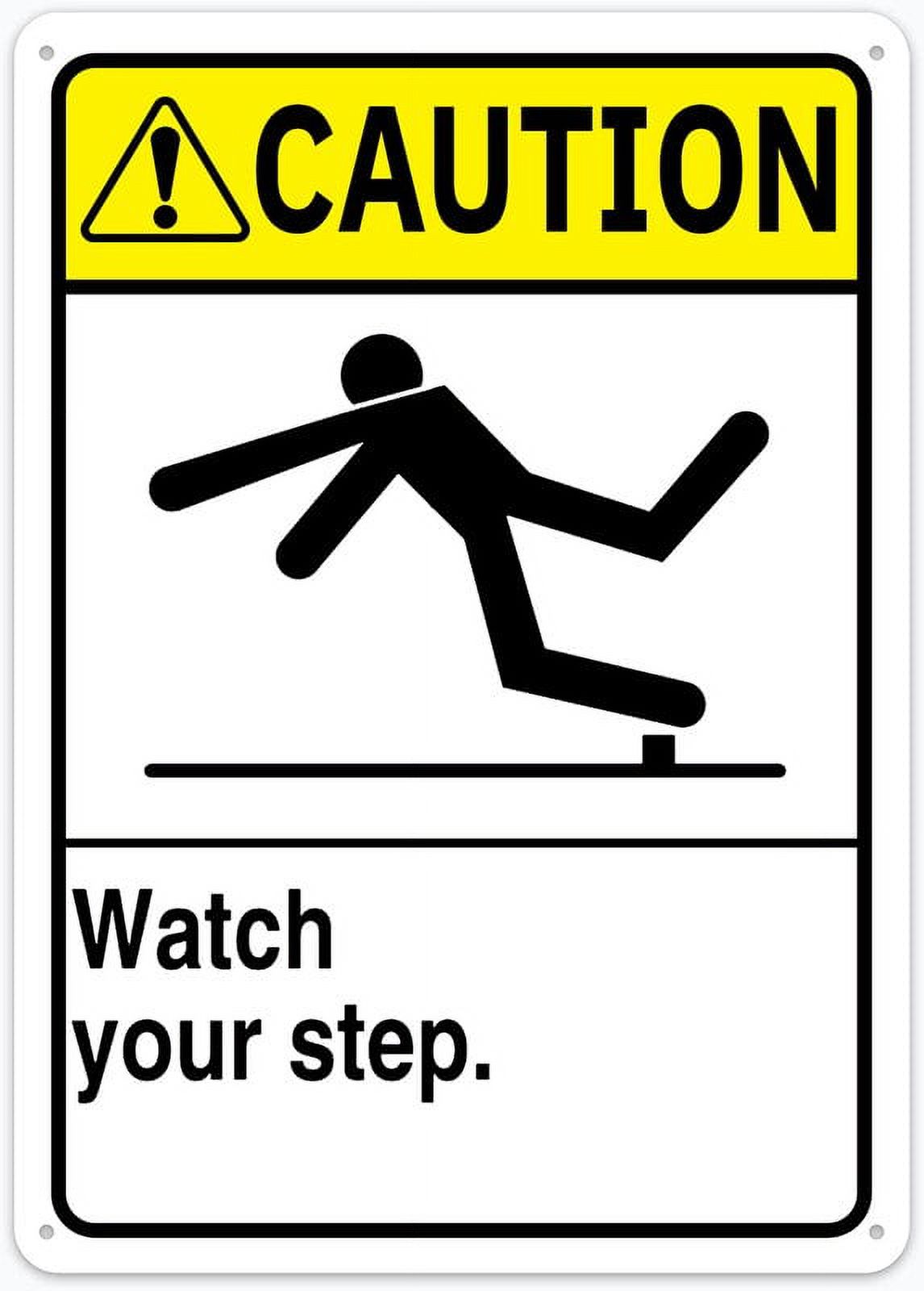 Caution Safety Sign Watch Your Step Sign Home Kitchen Farm Garden ...