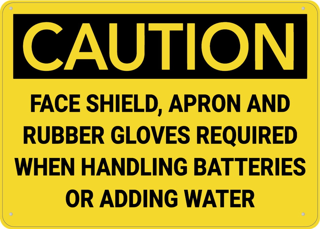 Caution Shield Apron Gloves Required When Handling Batteries Sign 8"X12 ...