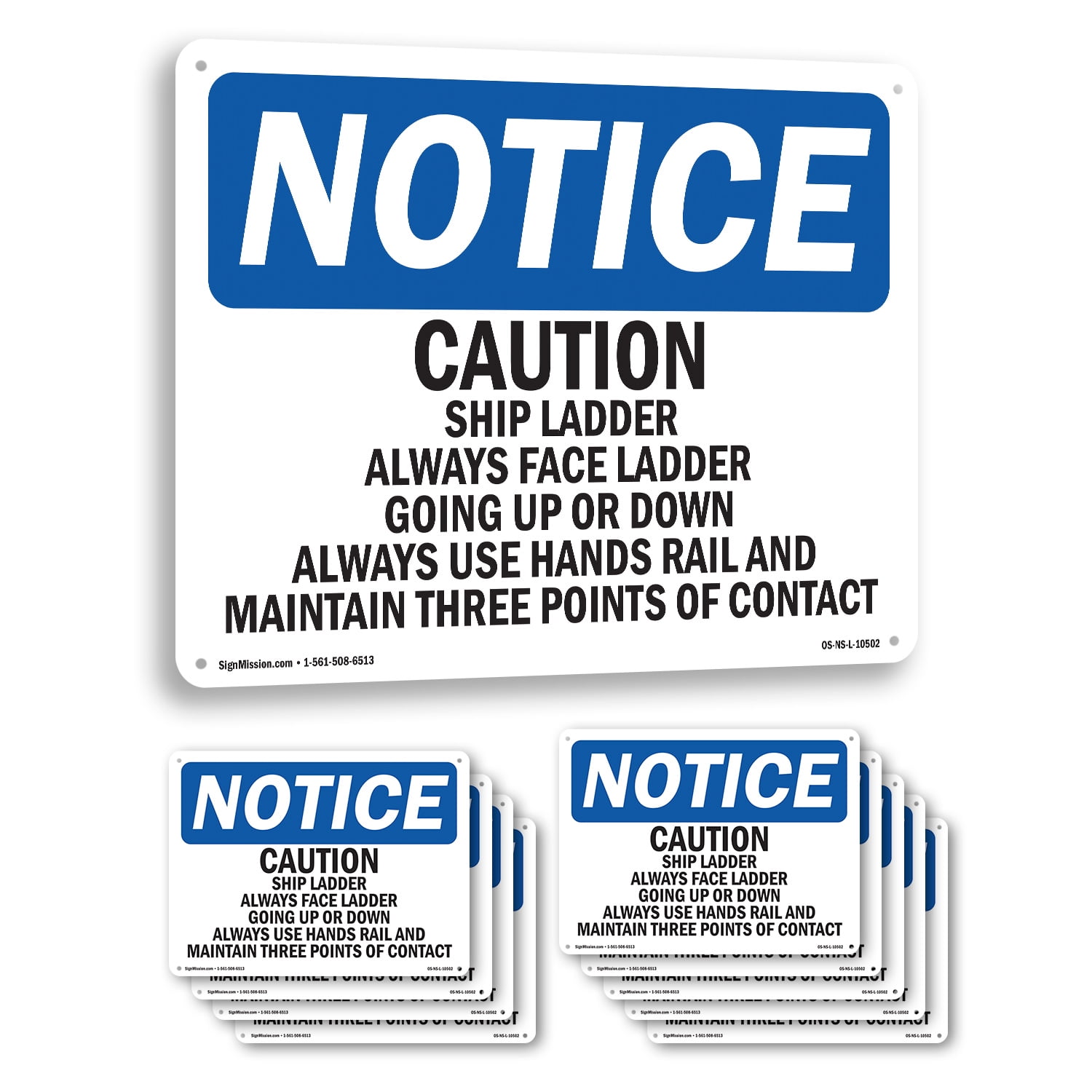 Caution Ship Ladder Always Face Ladder Going OSHA Notice Rigid Plastic ...