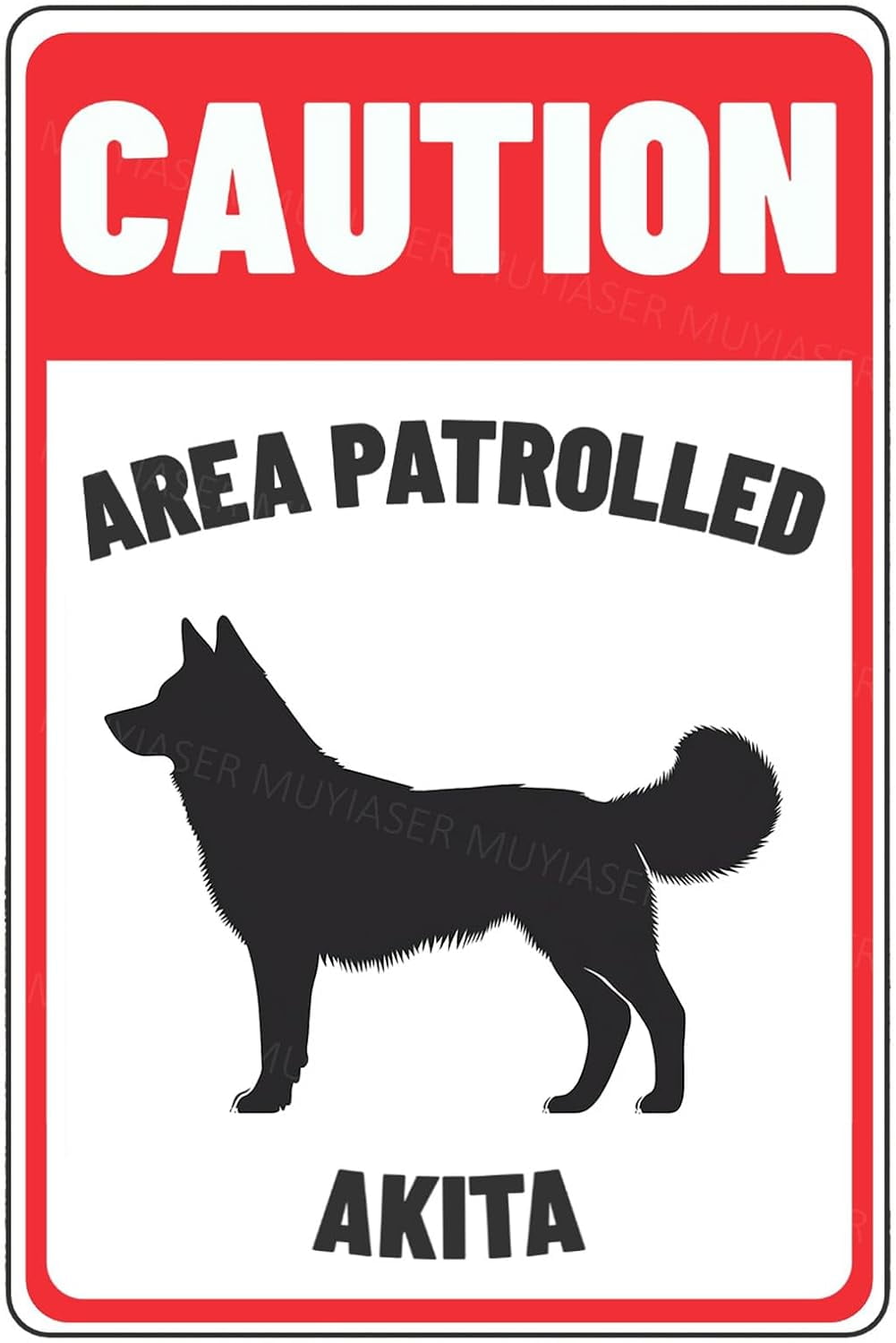 Caution Sign Area Patrolled Akita Beware Of Dog Sign Metal Tin Signs ...