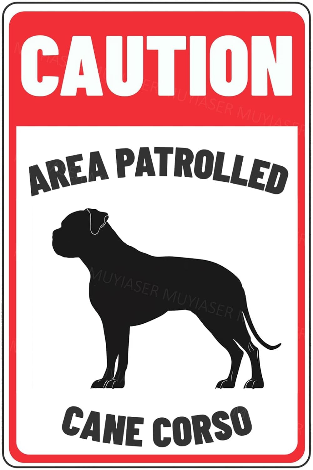 Caution Sign Area Patrolled Cane Corso Beware Of Dog Sign Aluminum ...