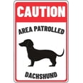 Caution Sign Area Patrolled Dachshund Beware Of Dog Sign Aluminum Metal ...