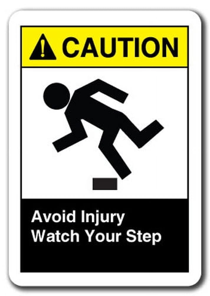 Caution Sign - Avoid Injury Watch Your Step 7"x10" Plastic Safety Sign ...