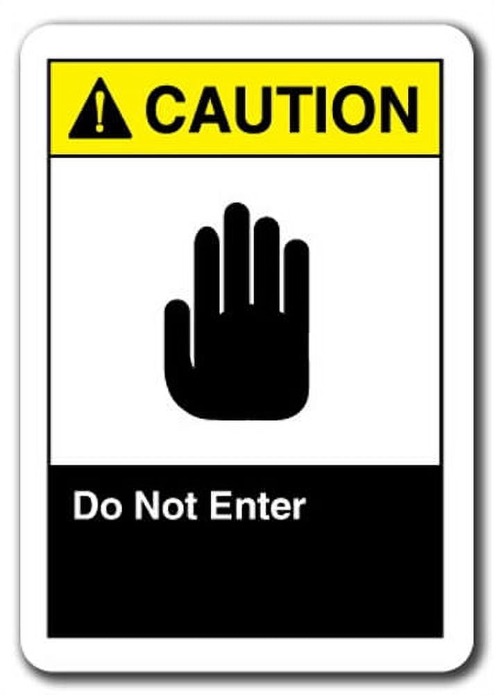 Caution Sign - Do Not Enter 7"x10" Plastic Safety Sign ansi osha ...