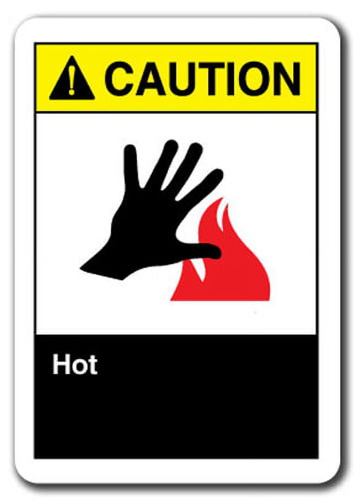 Caution Sign - Hot 7"x10" Plastic Safety Sign ansi osha - Walmart.com