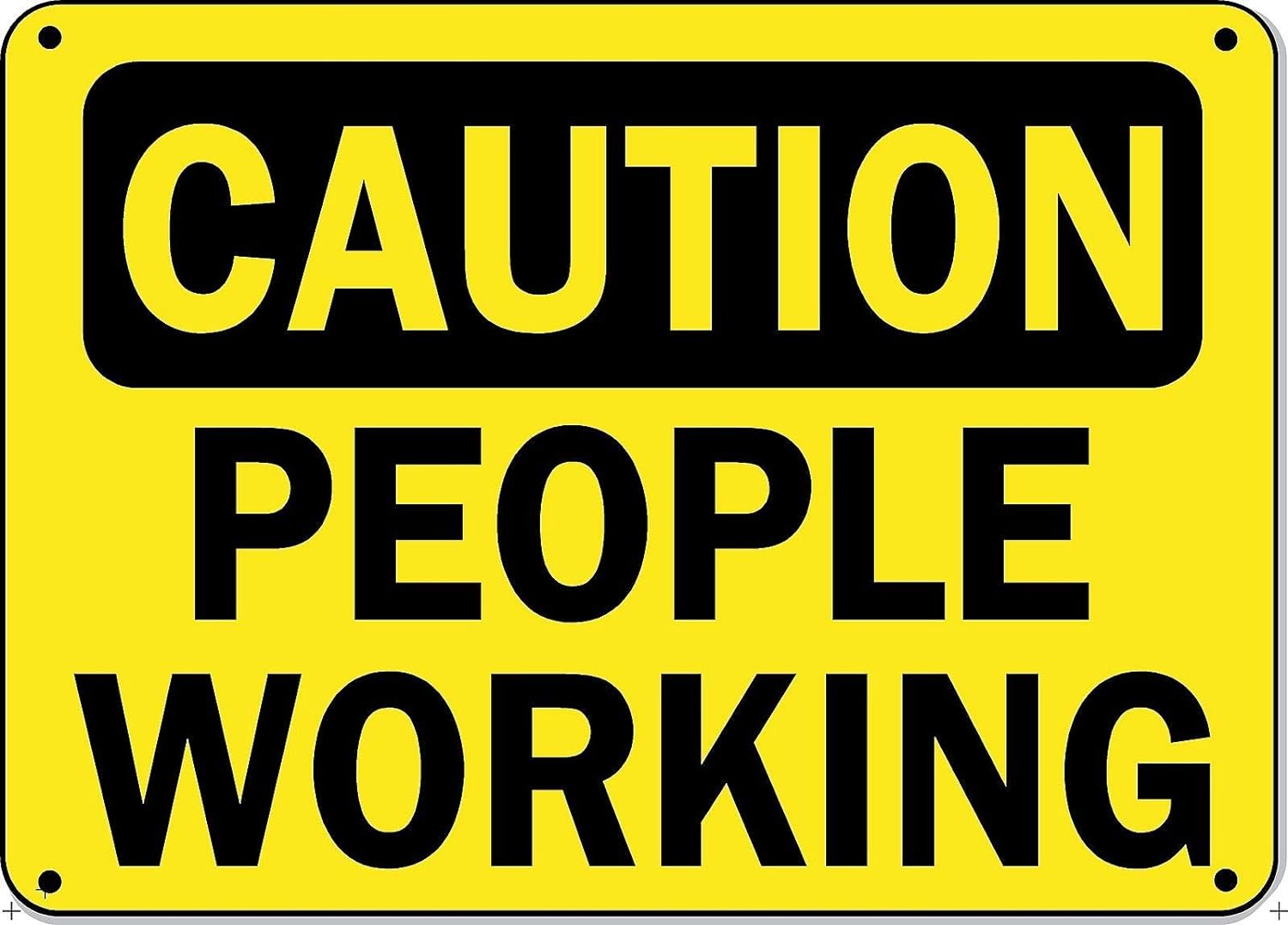 Caution Sign People Working Safety Signs Warning Sign 8X12 Inches ...