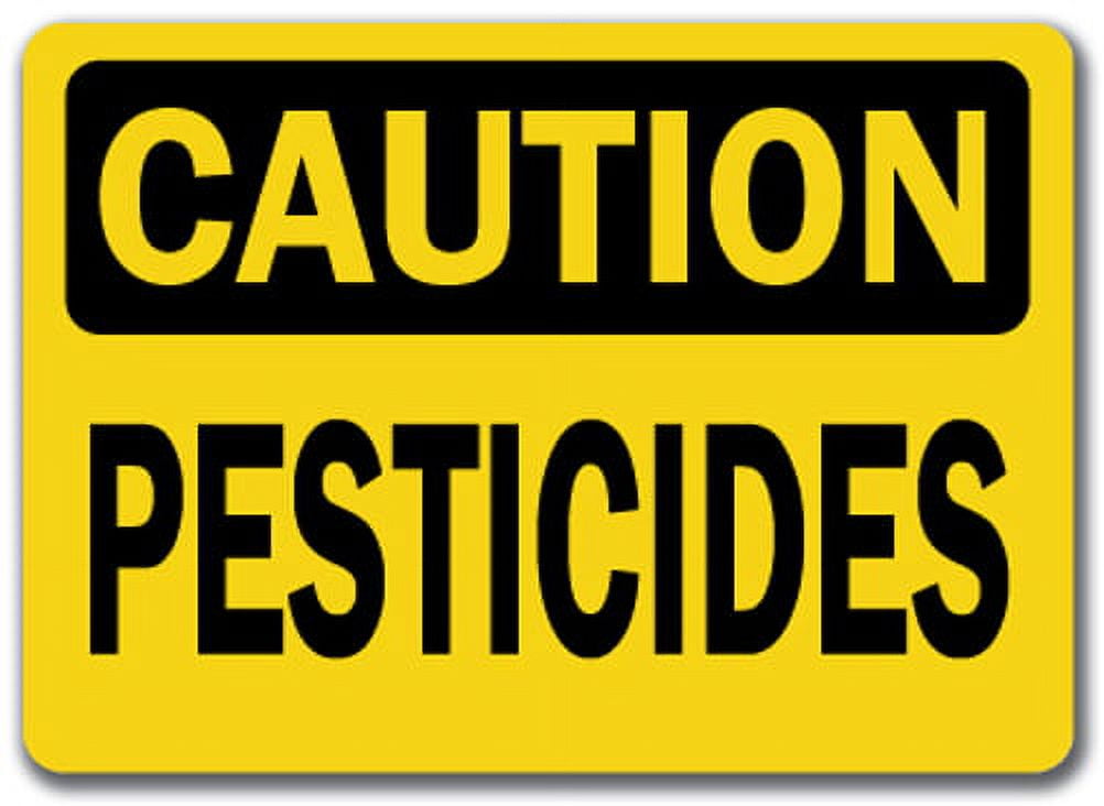 Caution Sign - Pesticides - 10" x 14" OSHA Safety Sign - Walmart.com