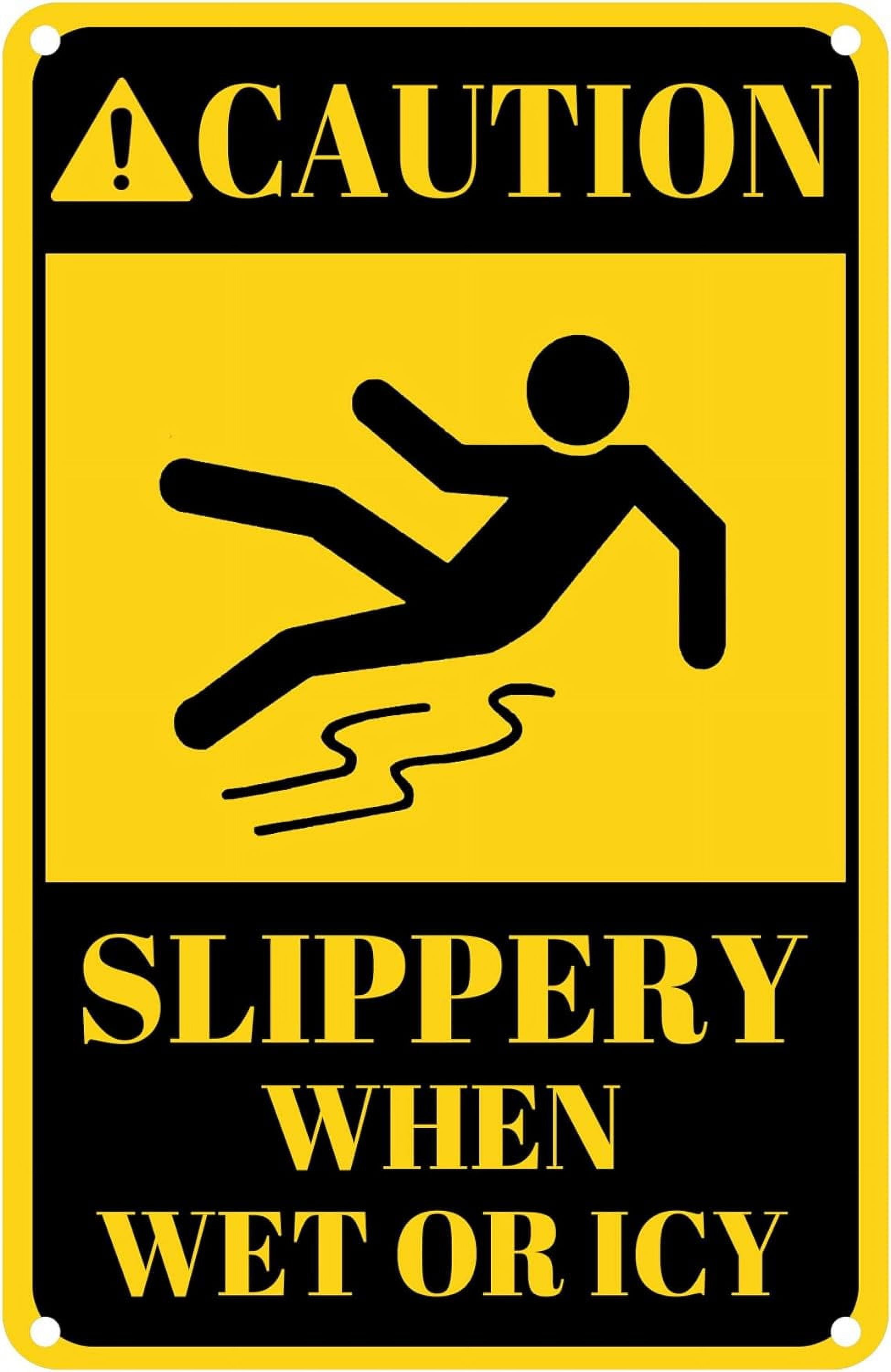 Caution Sign, Slippery When Wet or Icy Sign, 12 x 8 Inches, UV ...