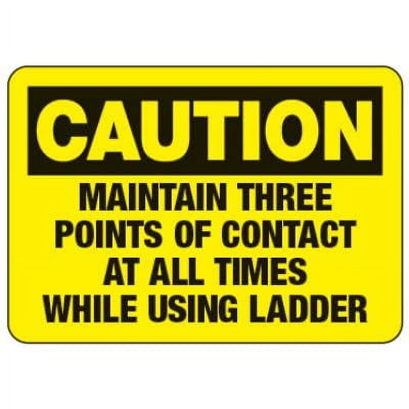 Caution Signs - Maintain Three Points of Contact Safety & Compliance ...