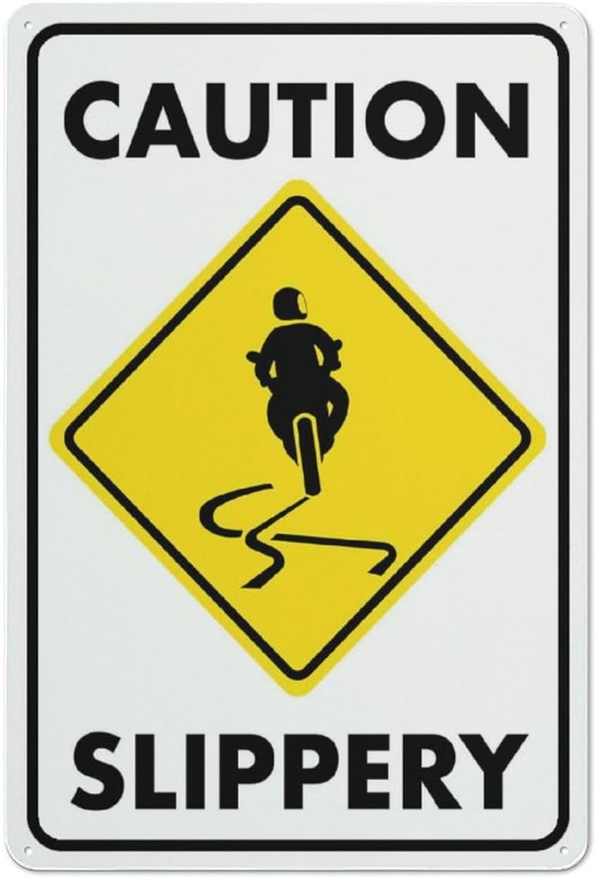 Caution Slippery For Motorcycles Sign Outdoor Metal Sign - 12 X 8 Metal ...