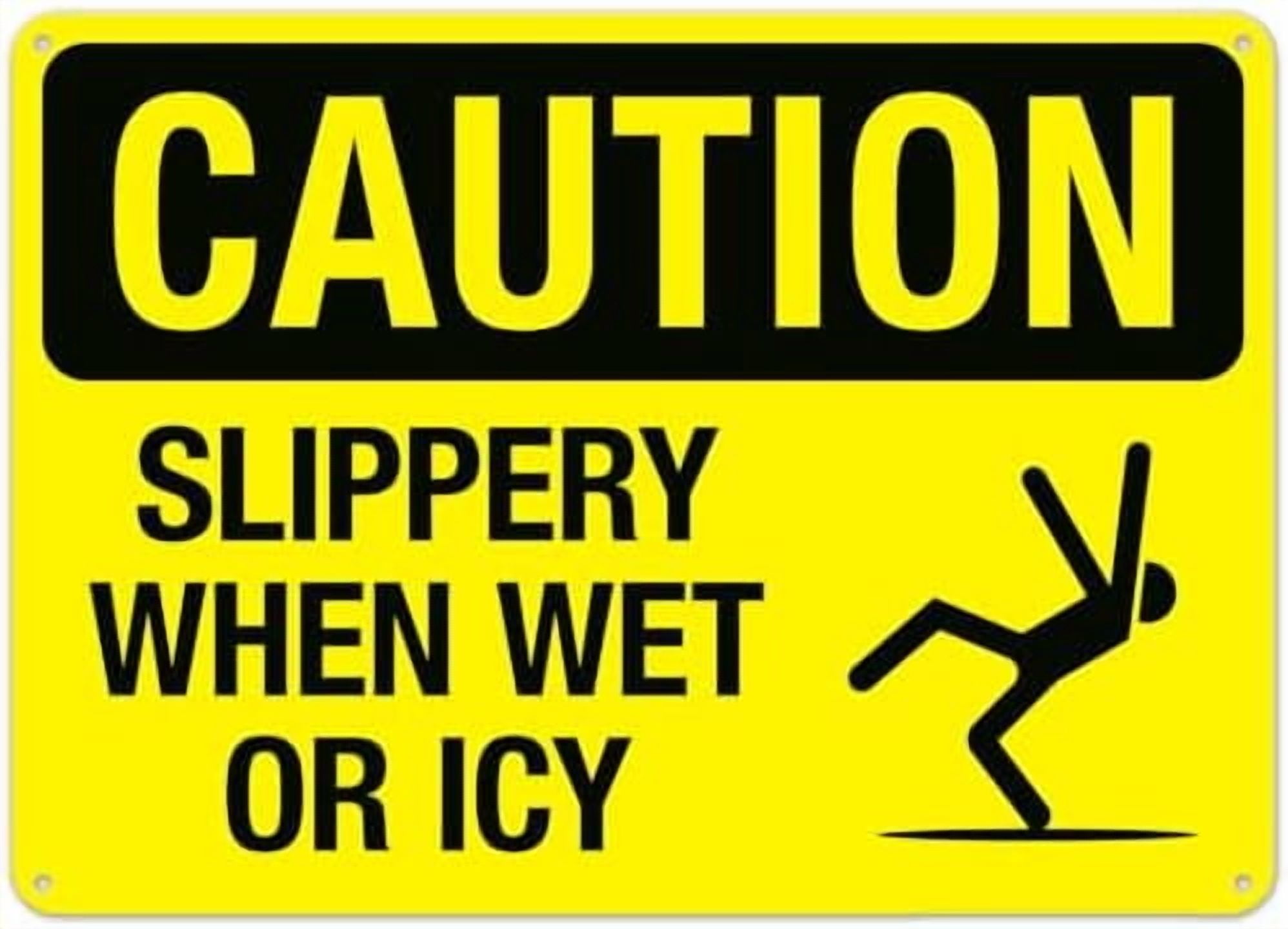Caution Slippery When Wet Or Icy Sign Parking Signs, Facility Signs ...
