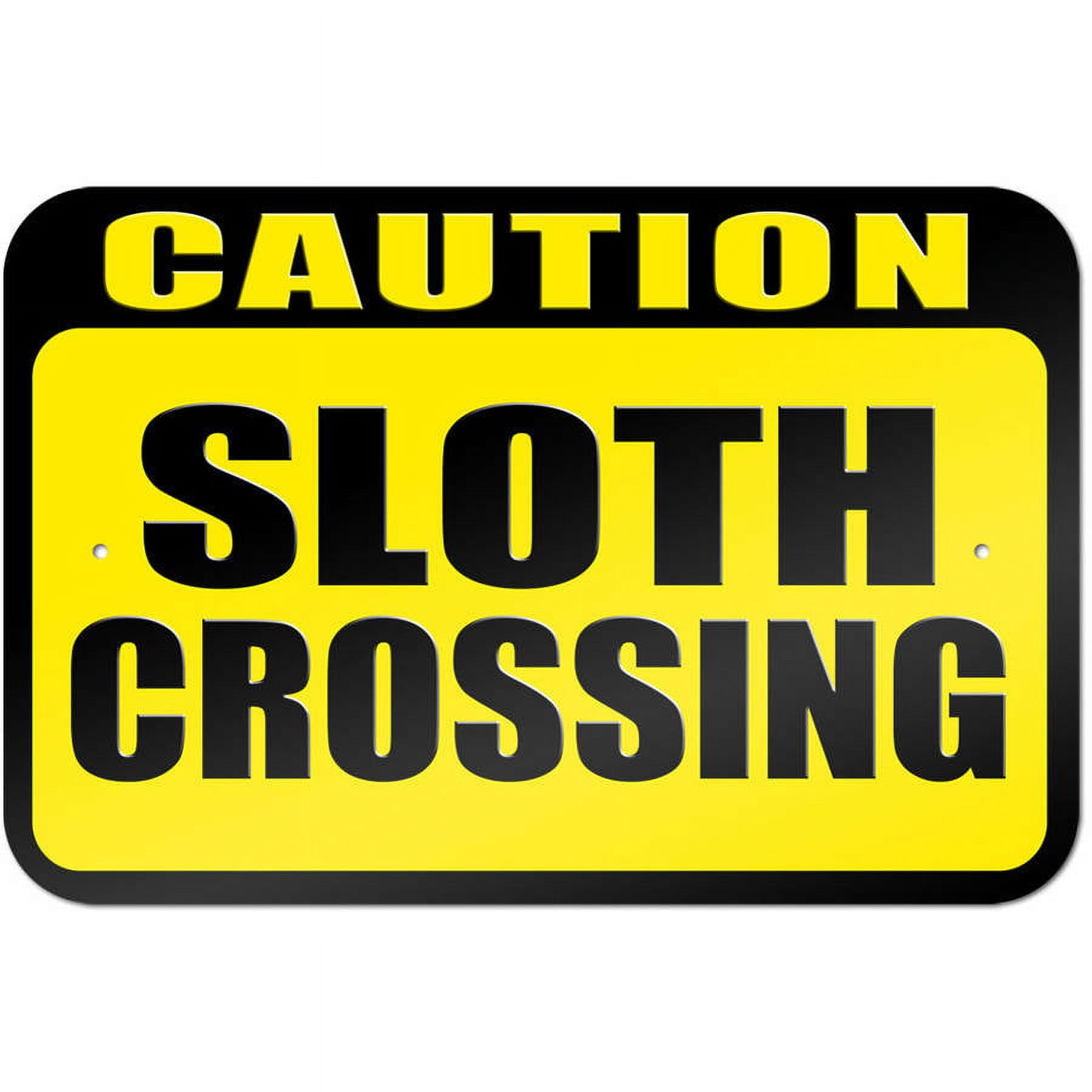 Caution Sloth Crossing Sign - Walmart.com