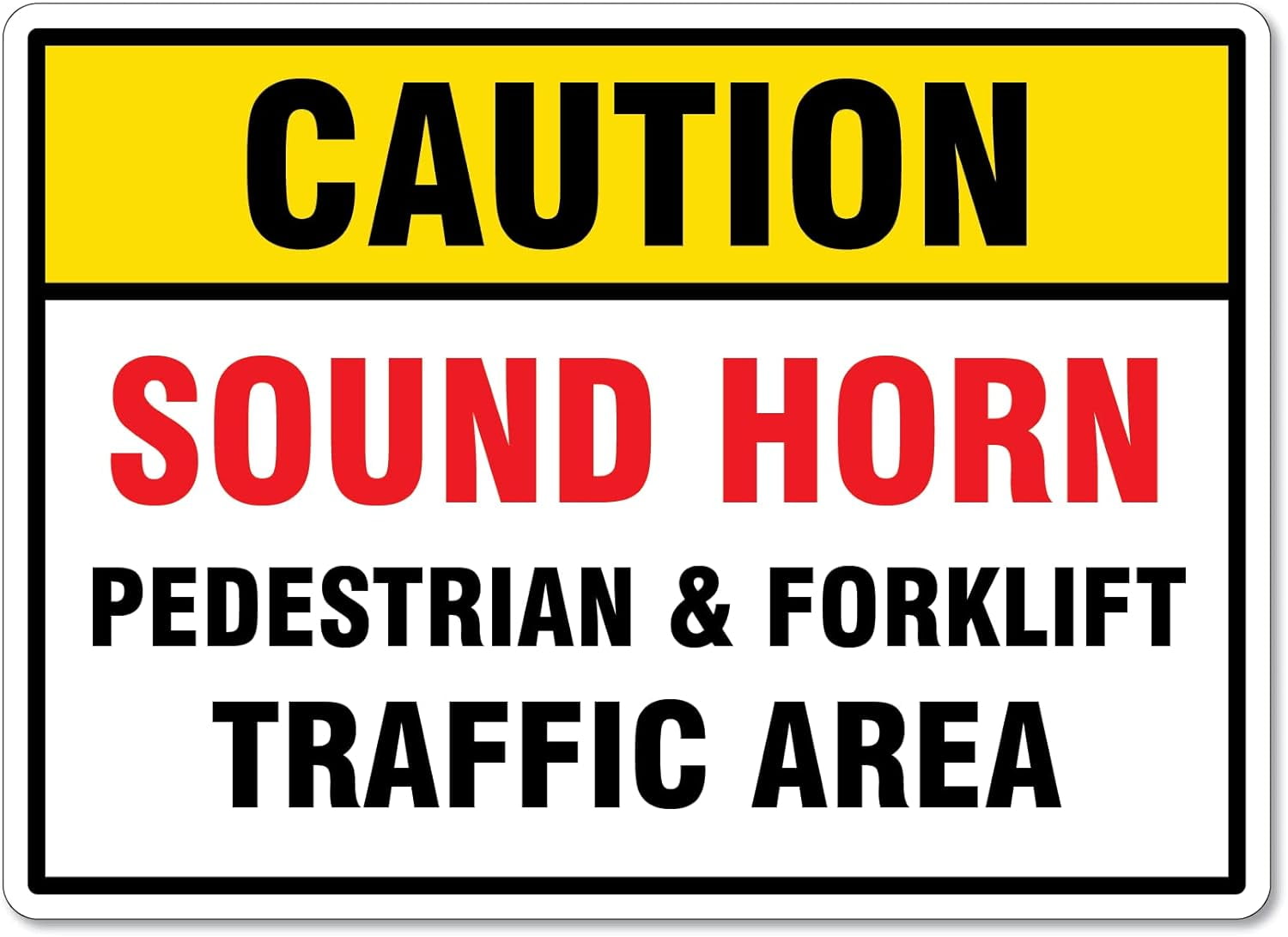 Caution Sound Horn, Pedestrian and Forklift Traffic Area Sign Warning ...