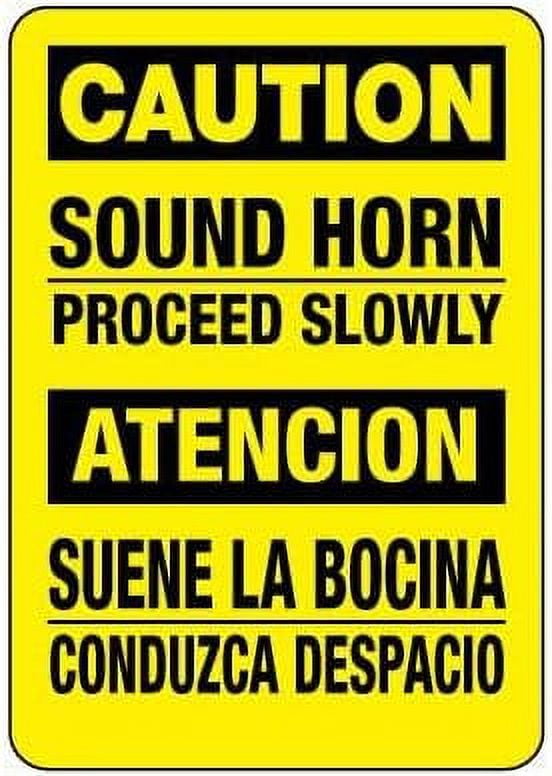 Caution: Sound Horn Proceed Slowly Bilingual Sign Safety & Compliance ...