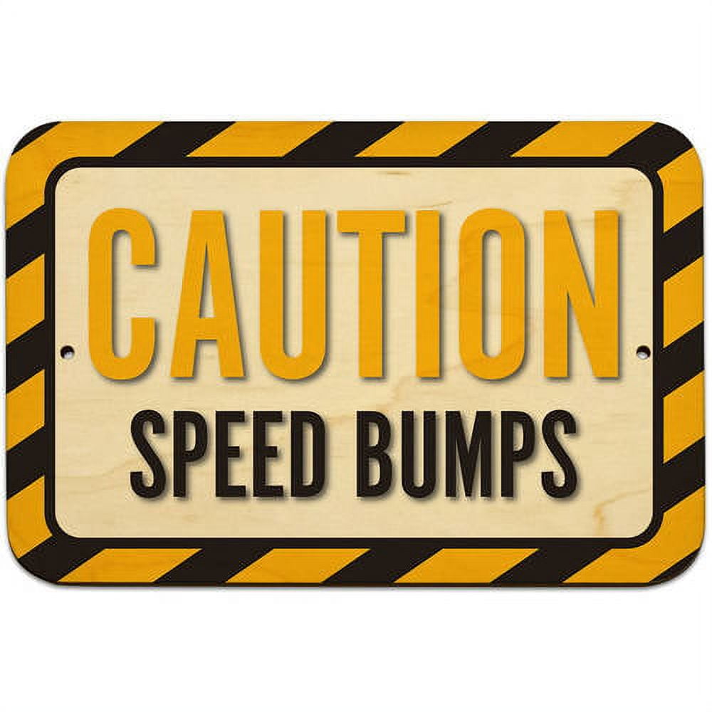 Caution Speed Bumps Sign - Walmart.com