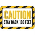 Caution Stay Back 100 Feet Sign - Walmart.com