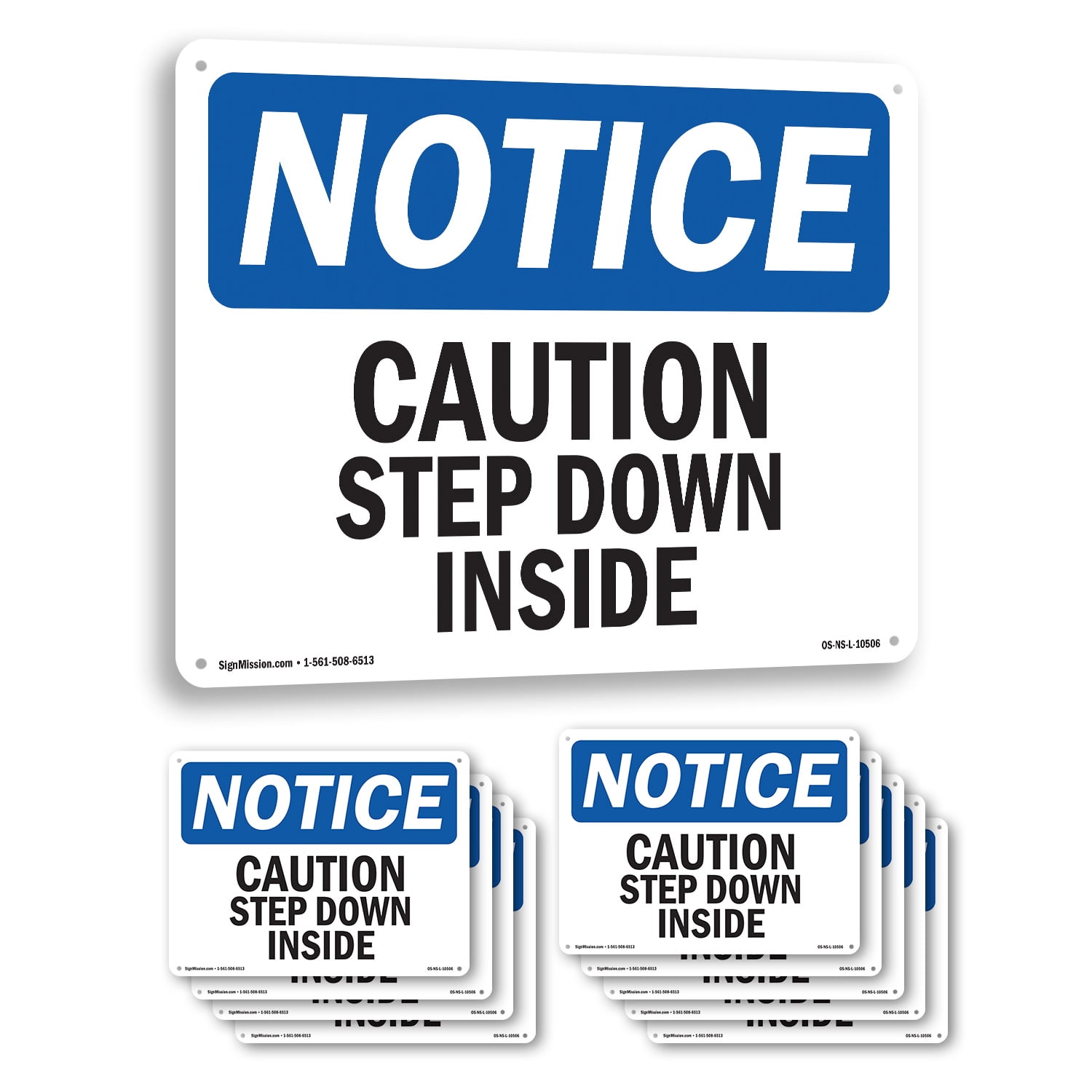 Caution Step Down Inside OSHA Notice Aluminum Sign 24 Inch x 18 Inch ...