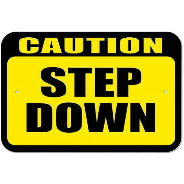 Caution Step Down Sign - Walmart.com