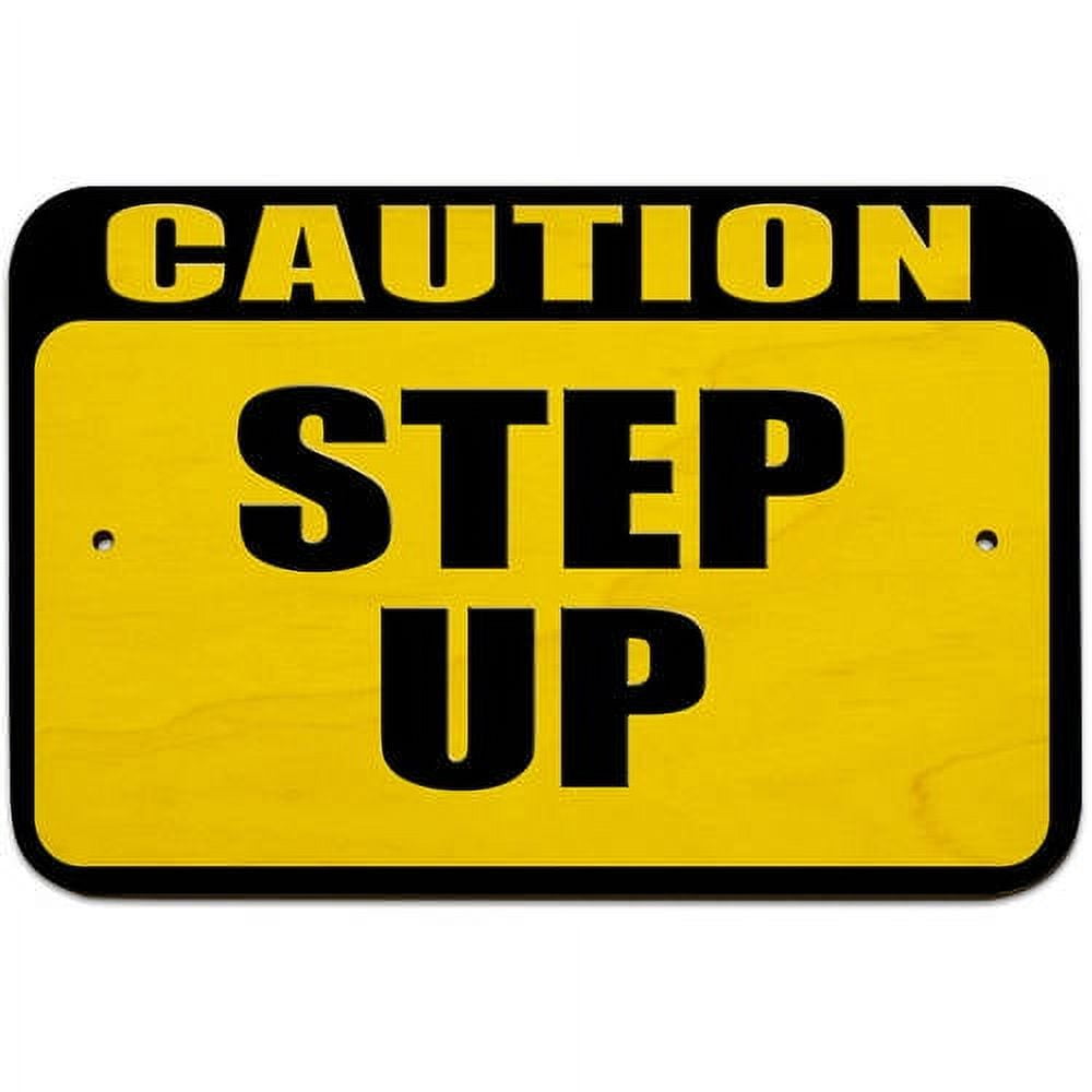 Caution Step Up Sign - Walmart.com