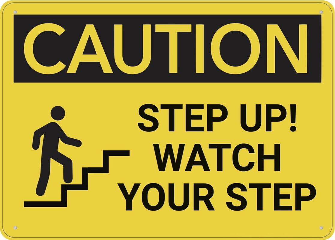 Caution Step Up Watch Your Step Wall Sign Signs Outdoor, Uv Printed ...