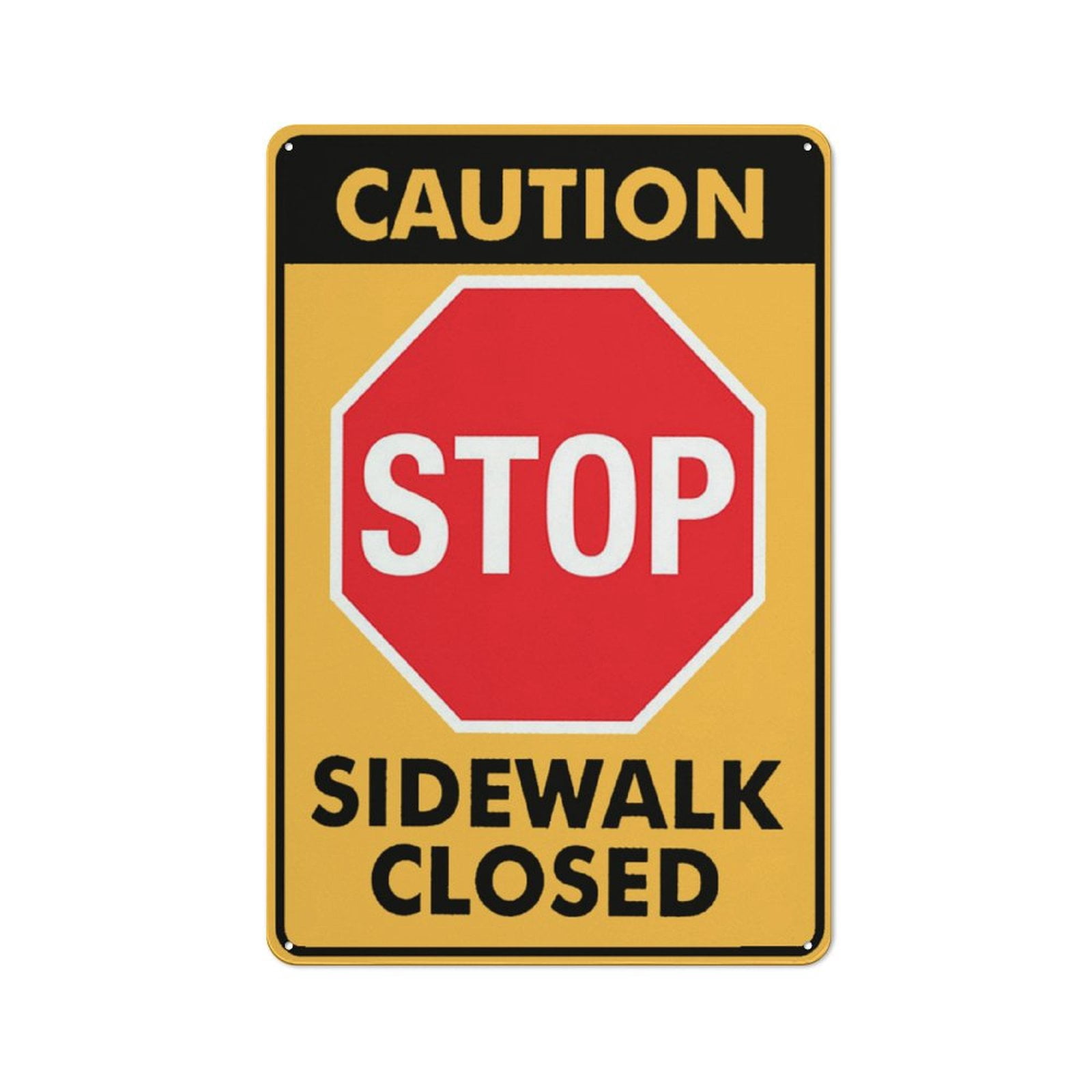 Caution Stop Sidewalk Closed Sign Signs Outdoor, Uv Printed Aluminum 12 ...