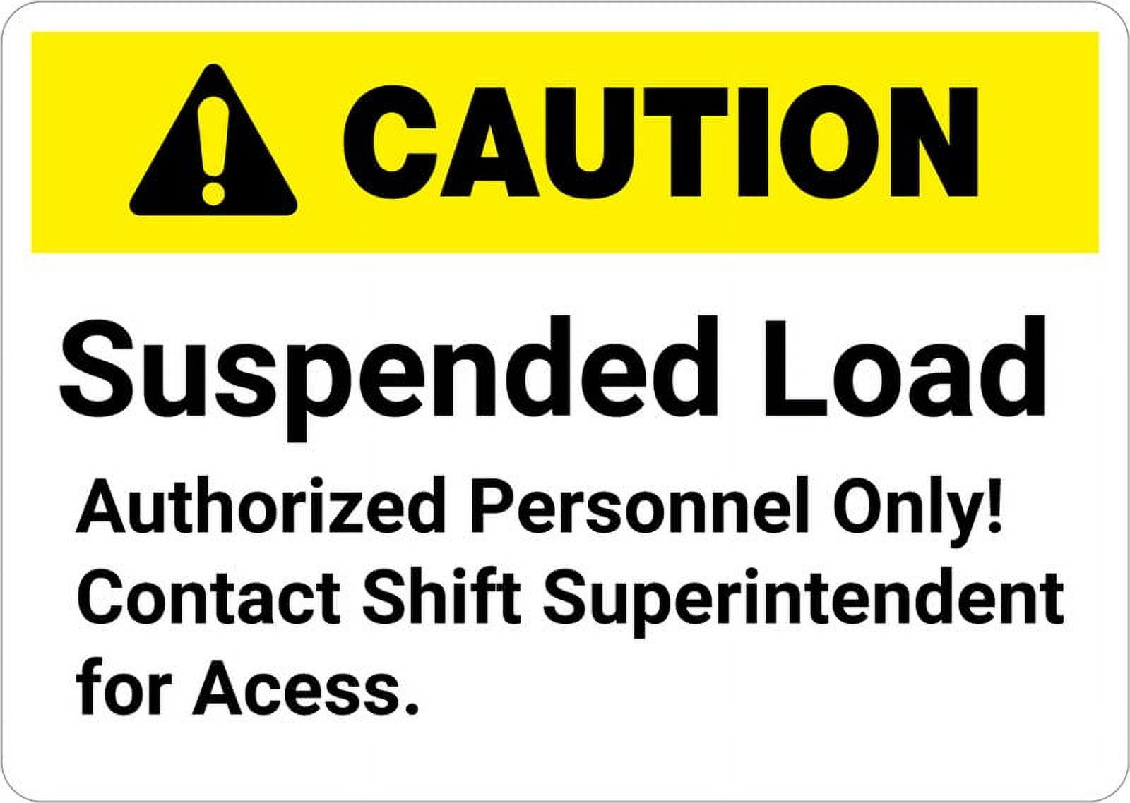 Caution Suspended Load Authorized Personnel Only Sign Metal 12"X8" Rust ...