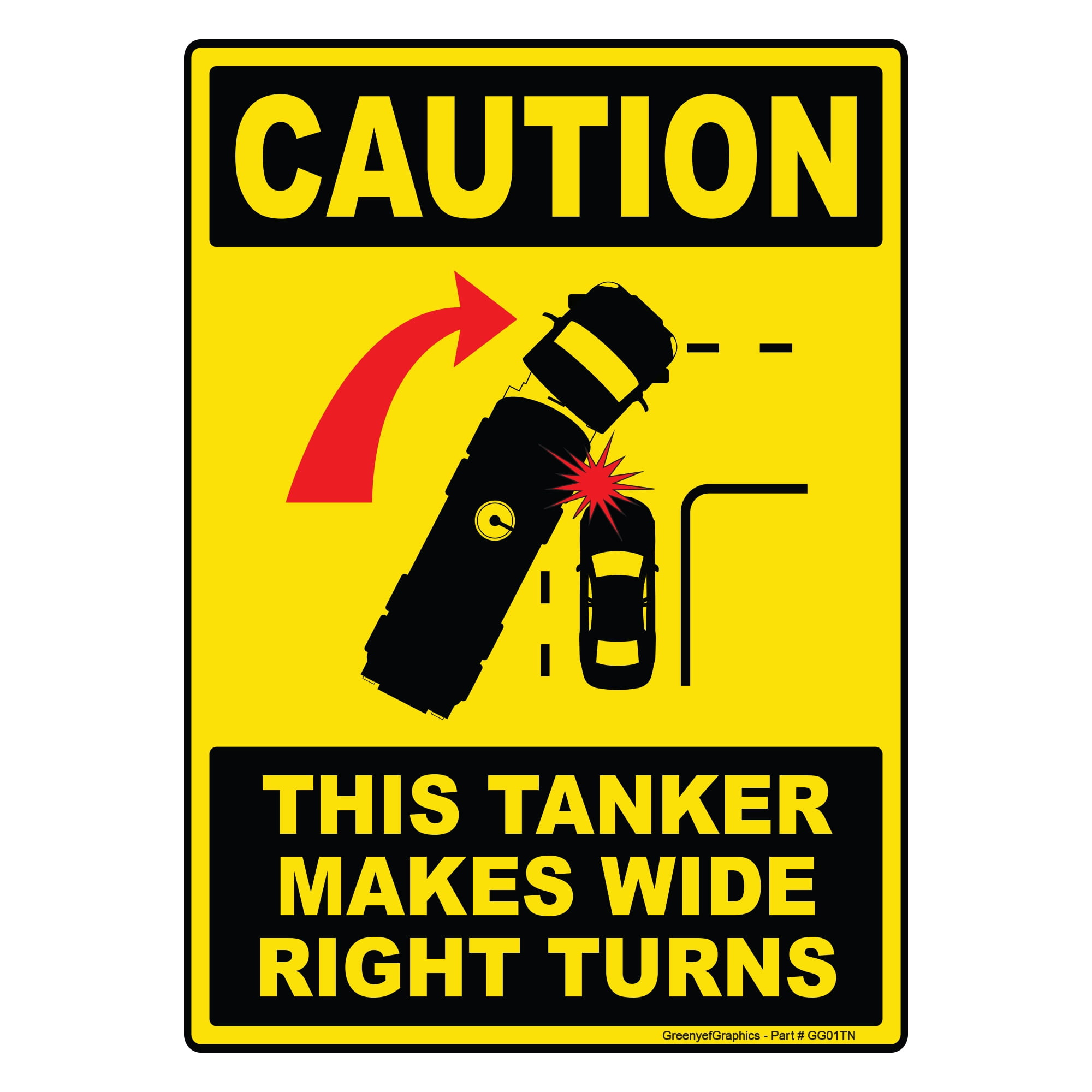 Caution This Tanker Makes Wide Right Turns Sign Vinyl Sticker Trailer ...
