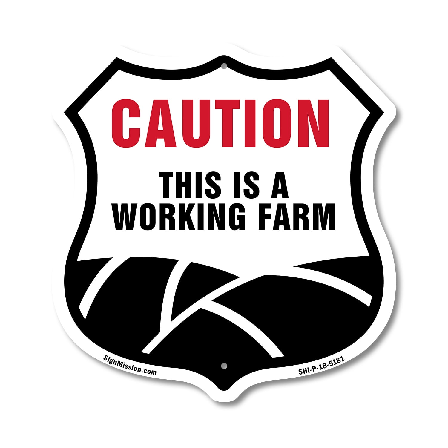 Caution This Is A Working Farm (2 Pack) 18 inch X 18 inch Shield Shaped ...