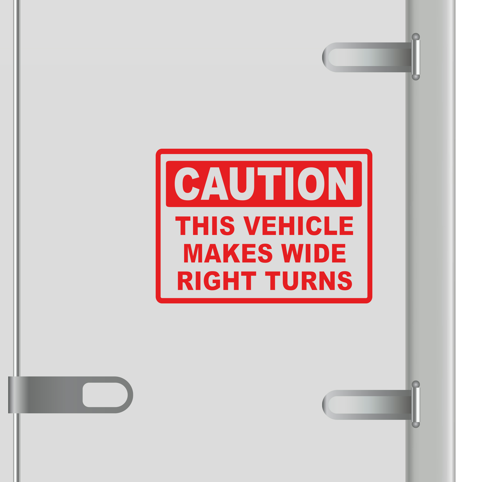 Caution This Vehicle Makes Wide Right Turns Vinyl Decal Sticker - Many ...