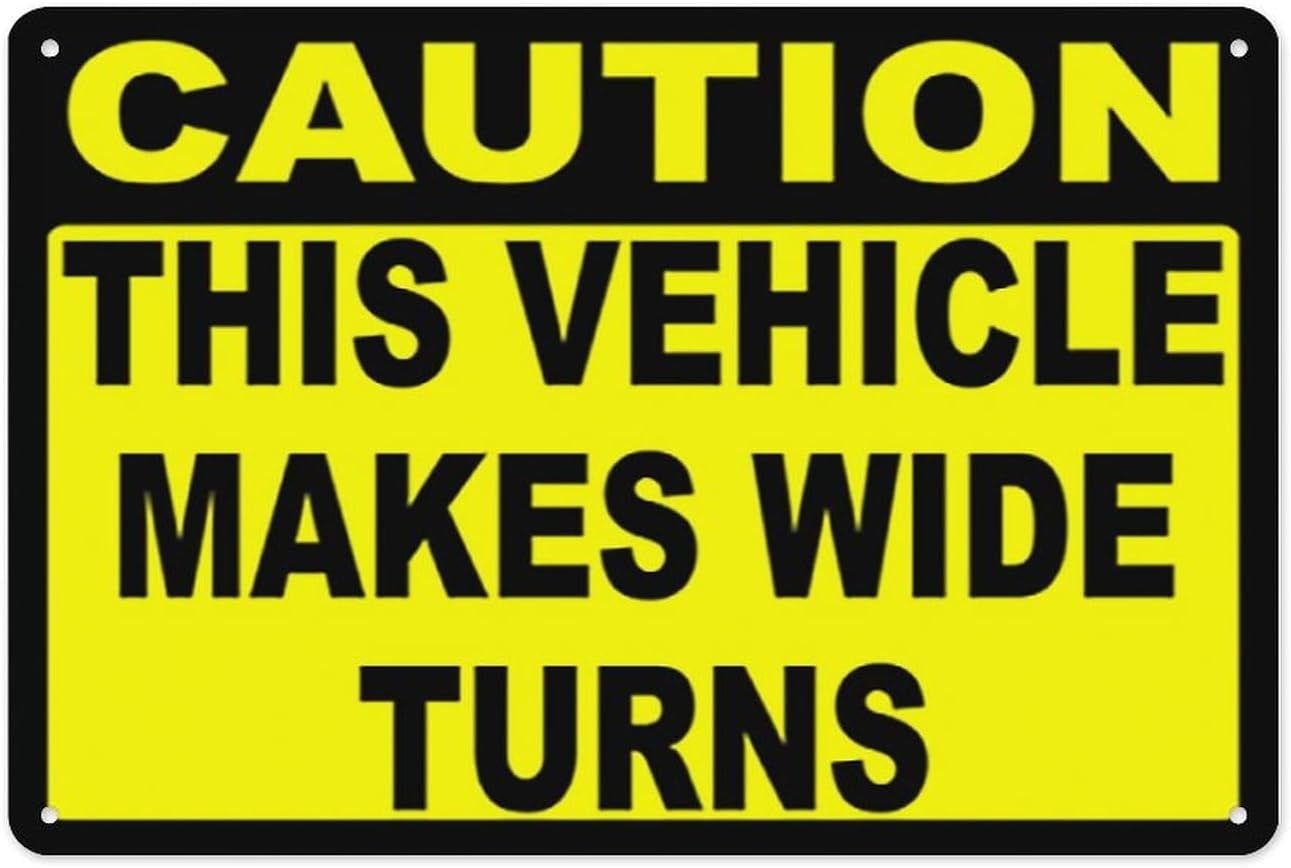 Caution This Vehicle Makes Wide Turns Decal Multi Sign 8"x12 ...