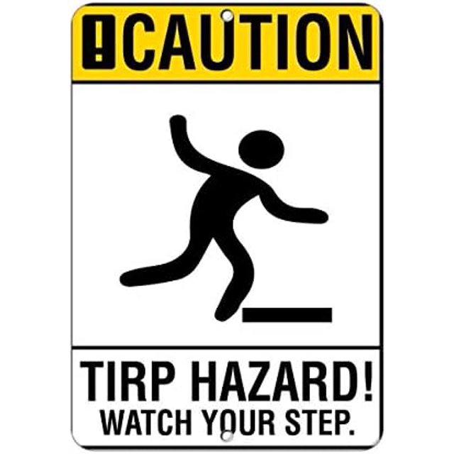 Caution Trip Hazard Watch Your Step Hazard Road Signs Business 8 X 12 ...