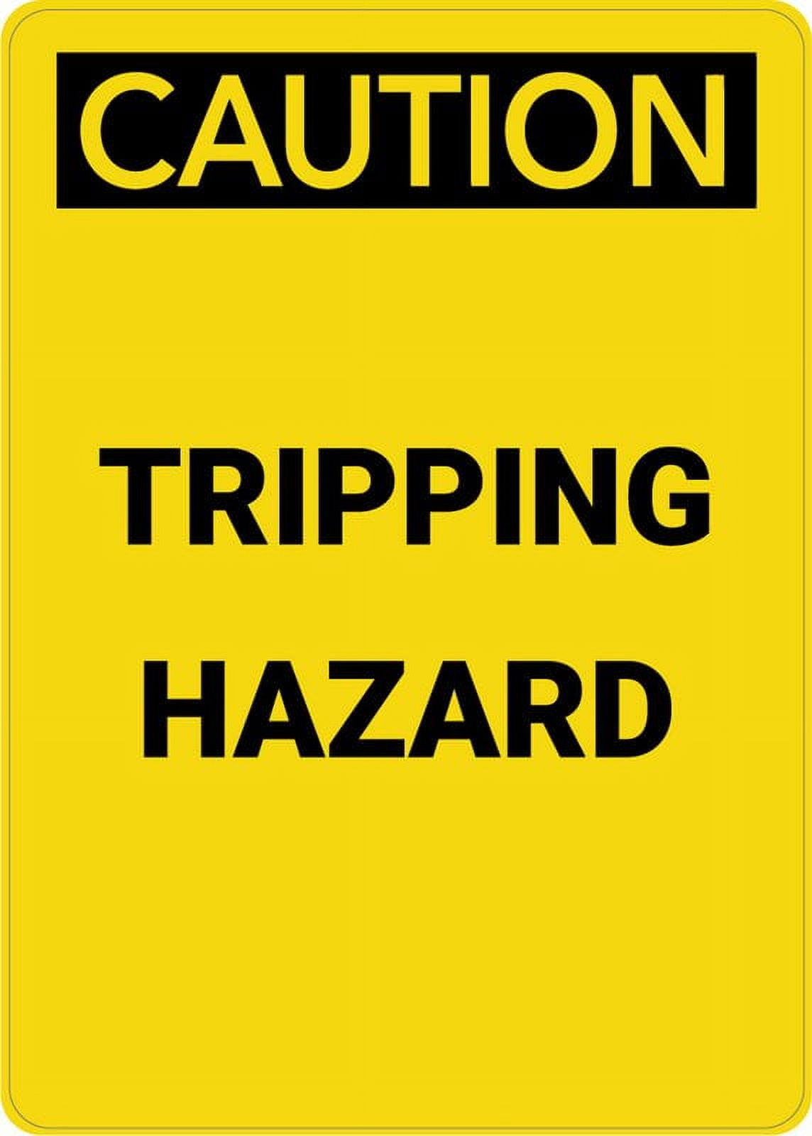 Caution Tripping Hazard Sign Safety Restriction Alert Attention Caution ...