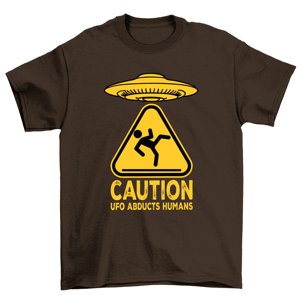 Caution UFO Abducts Humans Alien Abduction Warning Sign T-Shirt Men ...