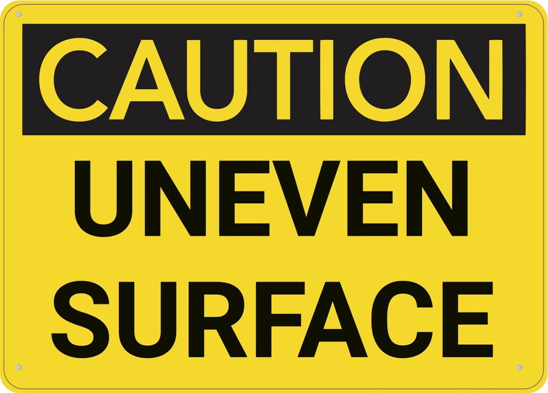 Caution Uneven Surface Sign Metal 8X12 Inch Rust Free Aluminum,Uv Ink ...