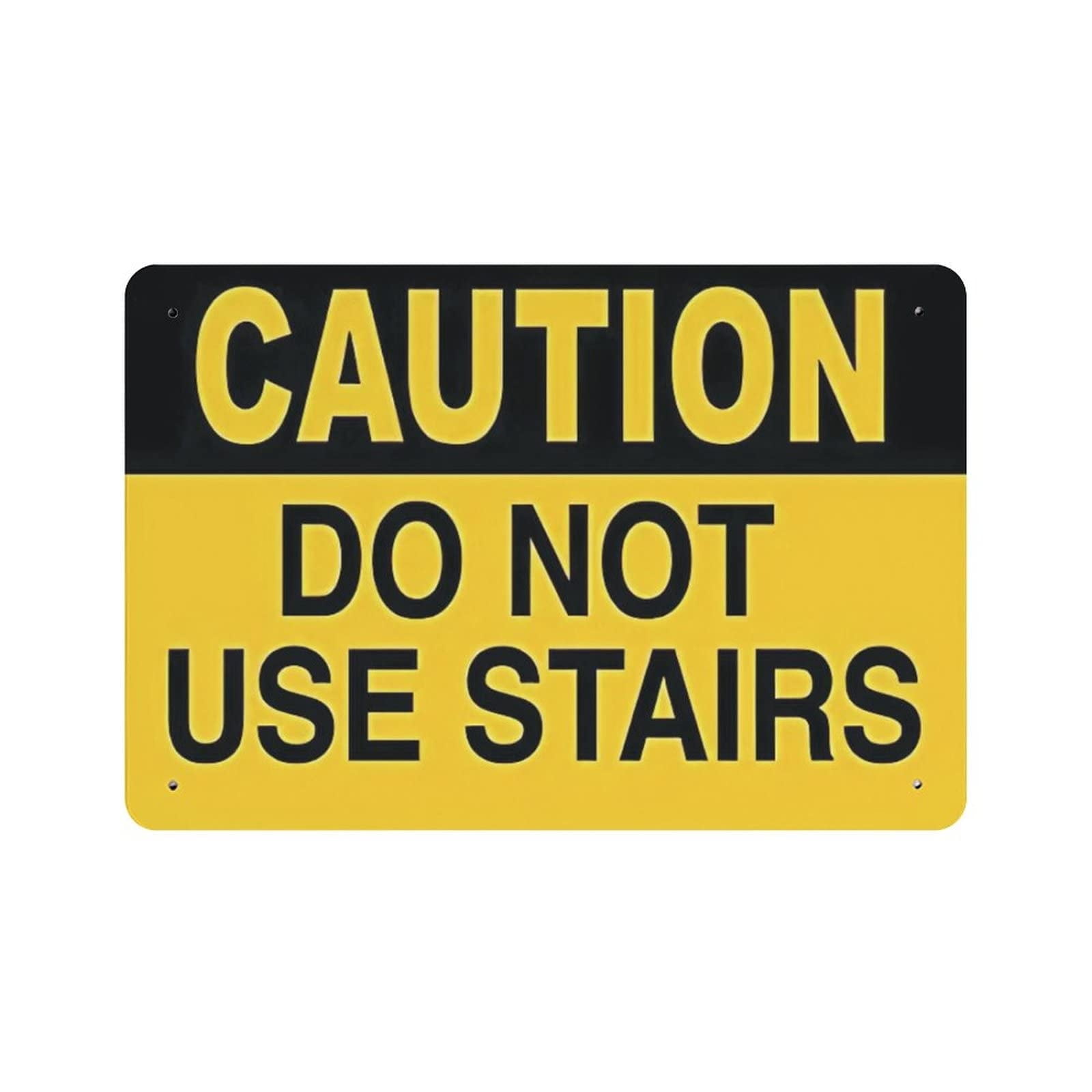 Caution Do Not Use Stairs Hazard Sign Watch Your Step Warning Metal ...