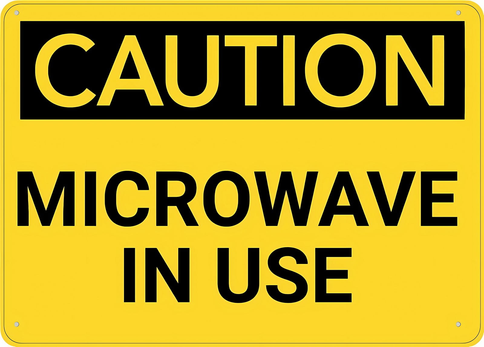 Caution Warning Microwave in Use Sign 12 x 8 Inches - Rust-Free ...