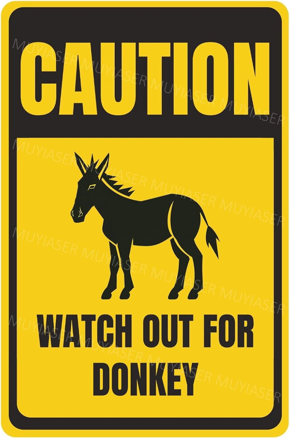 Caution Watch Out For Donkey Sign You Have Been Warned Aluminum Metal ...