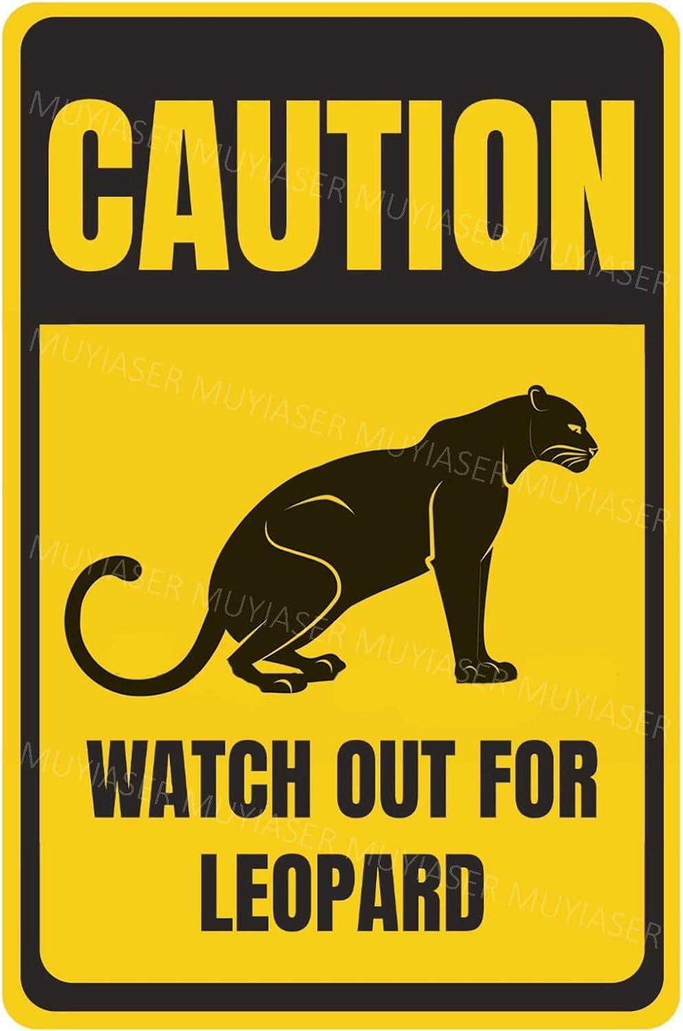 Caution Watch Out For Leopard Sign You Have Been Warned Aluminum Metal ...
