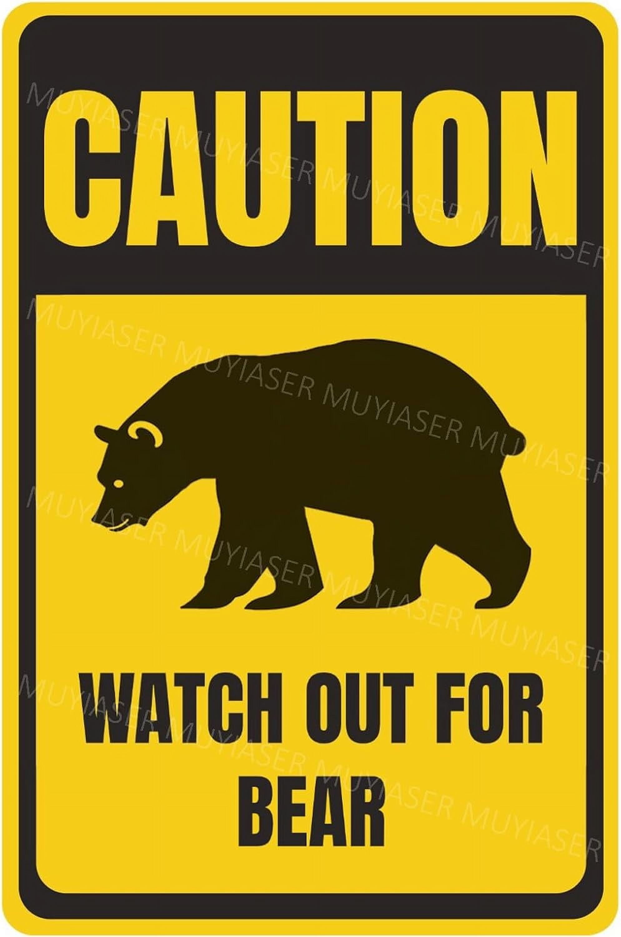 Caution Watch Out For Bear Sign You Have Been Warned Metal Tin Signs ...