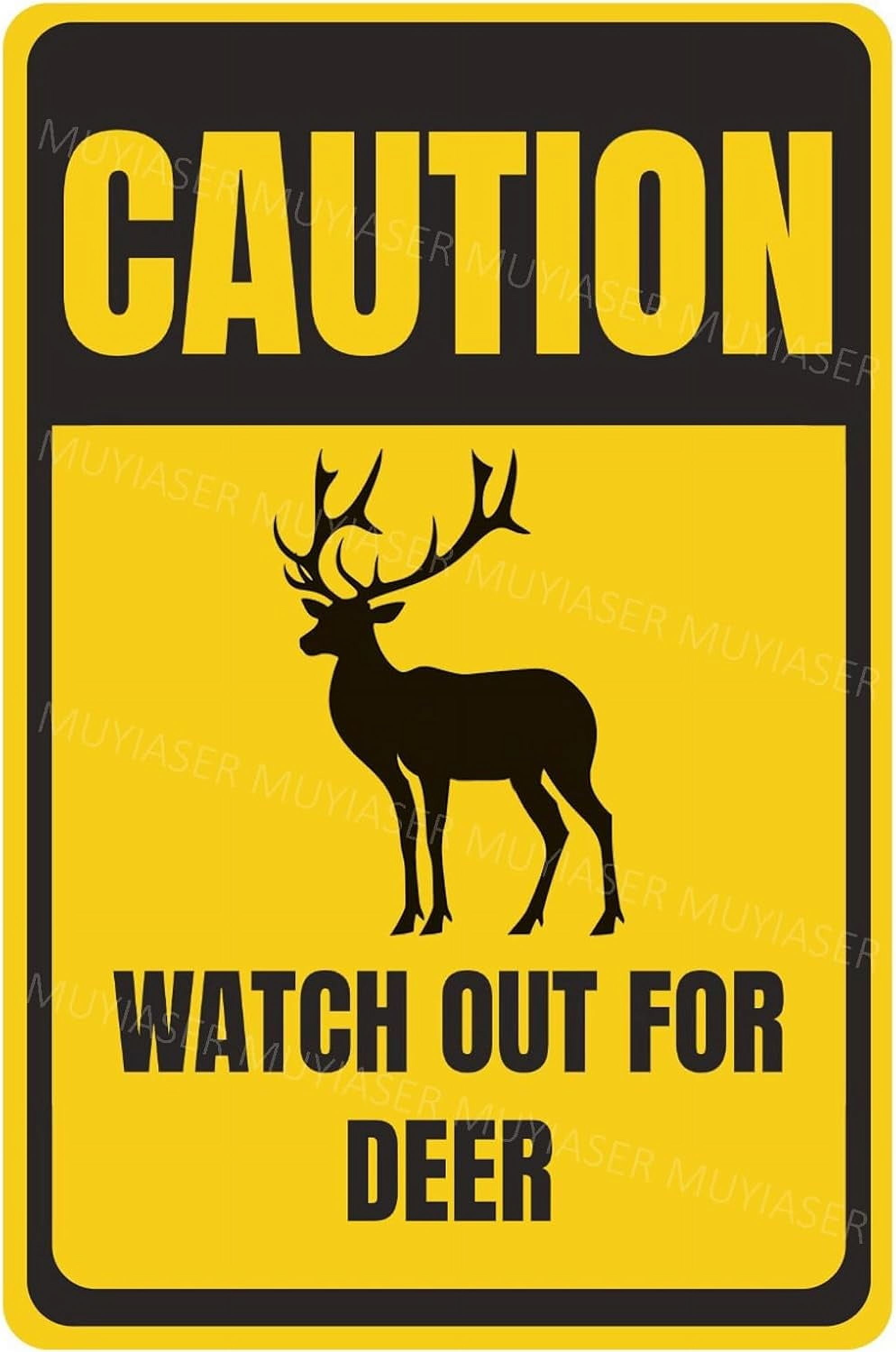 Caution Watch Out For Deer Sign You Have Been Warned Metal Tin Signs ...
