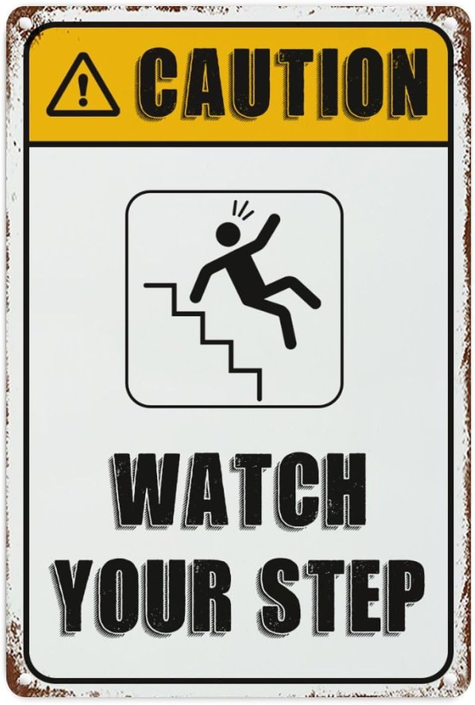 Caution Watch Your Step Decorative Warning Signs Metal Sign 8x12 Inch ...