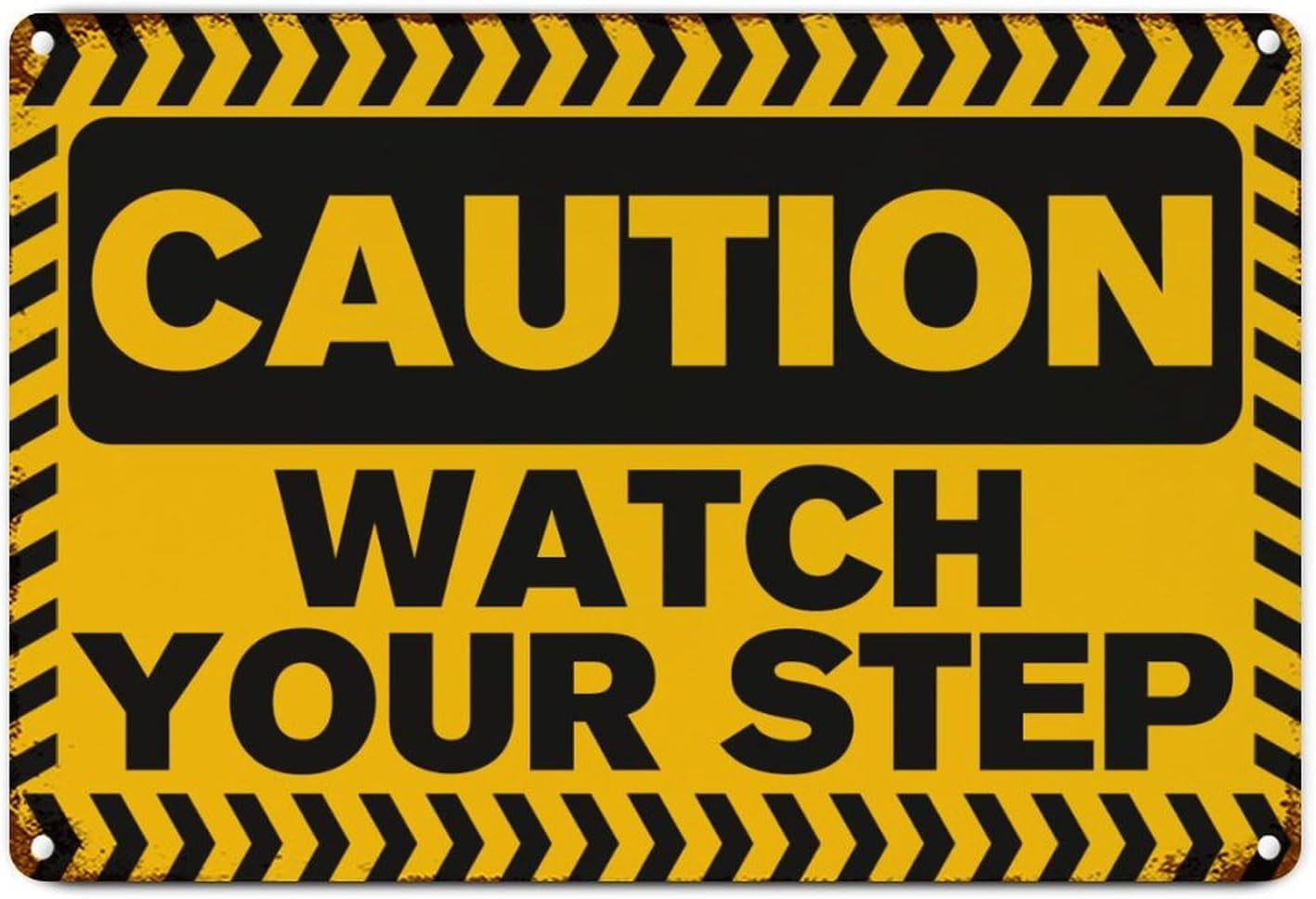 Caution Watch Your Step Decorative Warning Signs Metal Sign 8x12 Inch ...