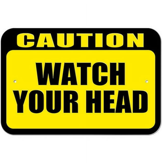 Caution Watch Your Head Sign - Walmart.com