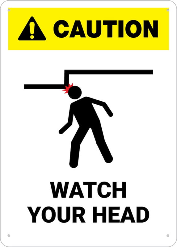 Caution Watch Your Head White Portrait Sign 8 X 12 Inches Rust Free ...