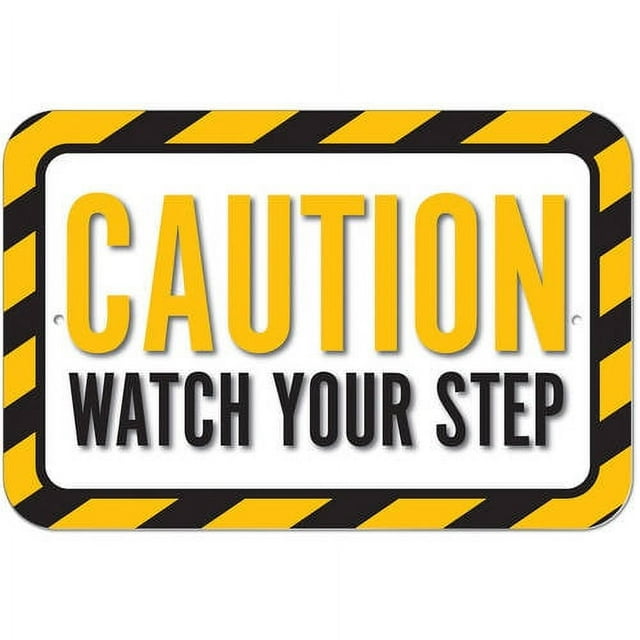 Caution Watch Your Step Sign - Walmart.com